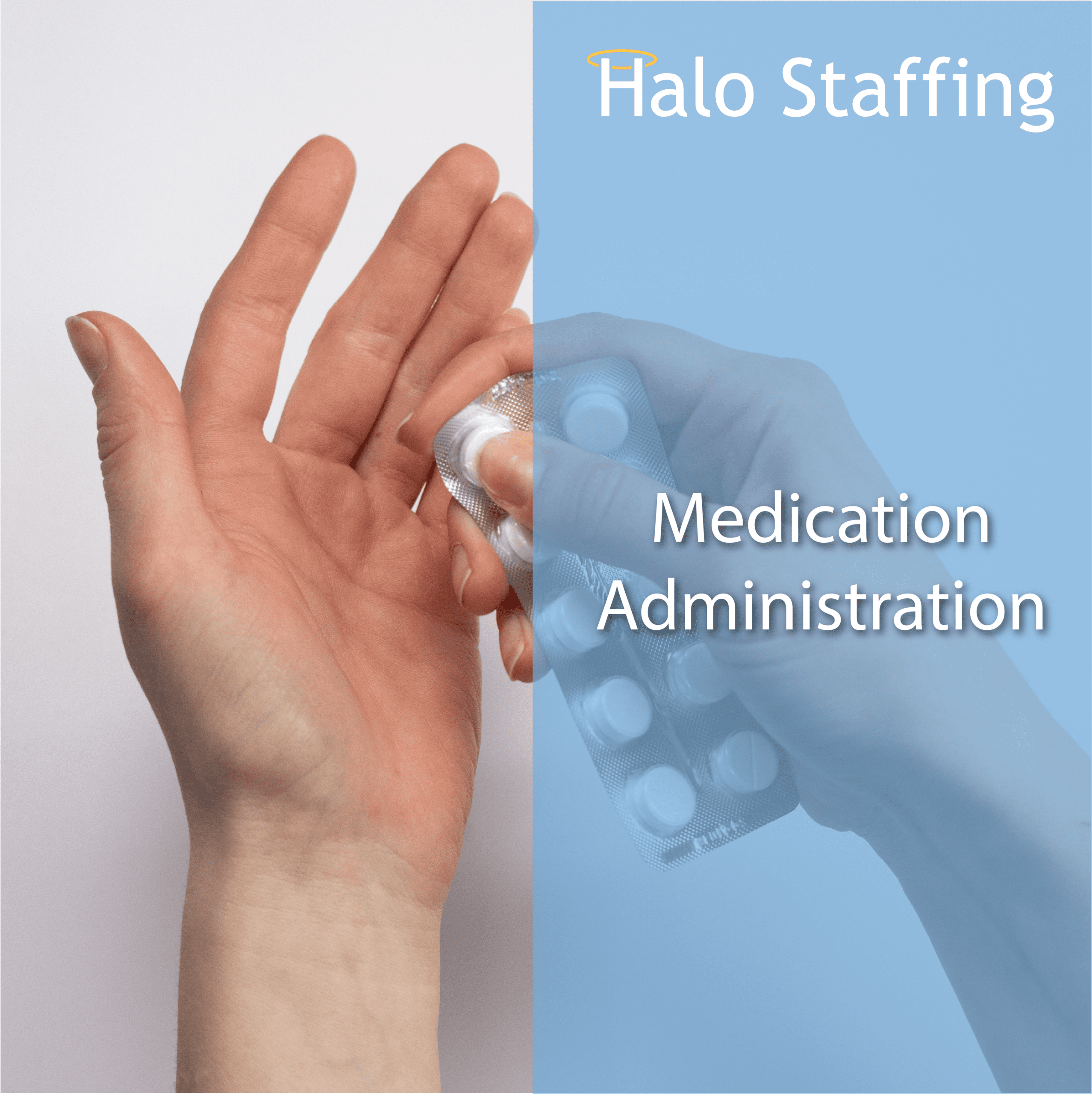 Medication Administration - Halo Staffing